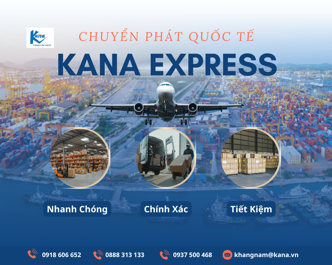 Chuyển phát nhanh quốc tế Kana Express